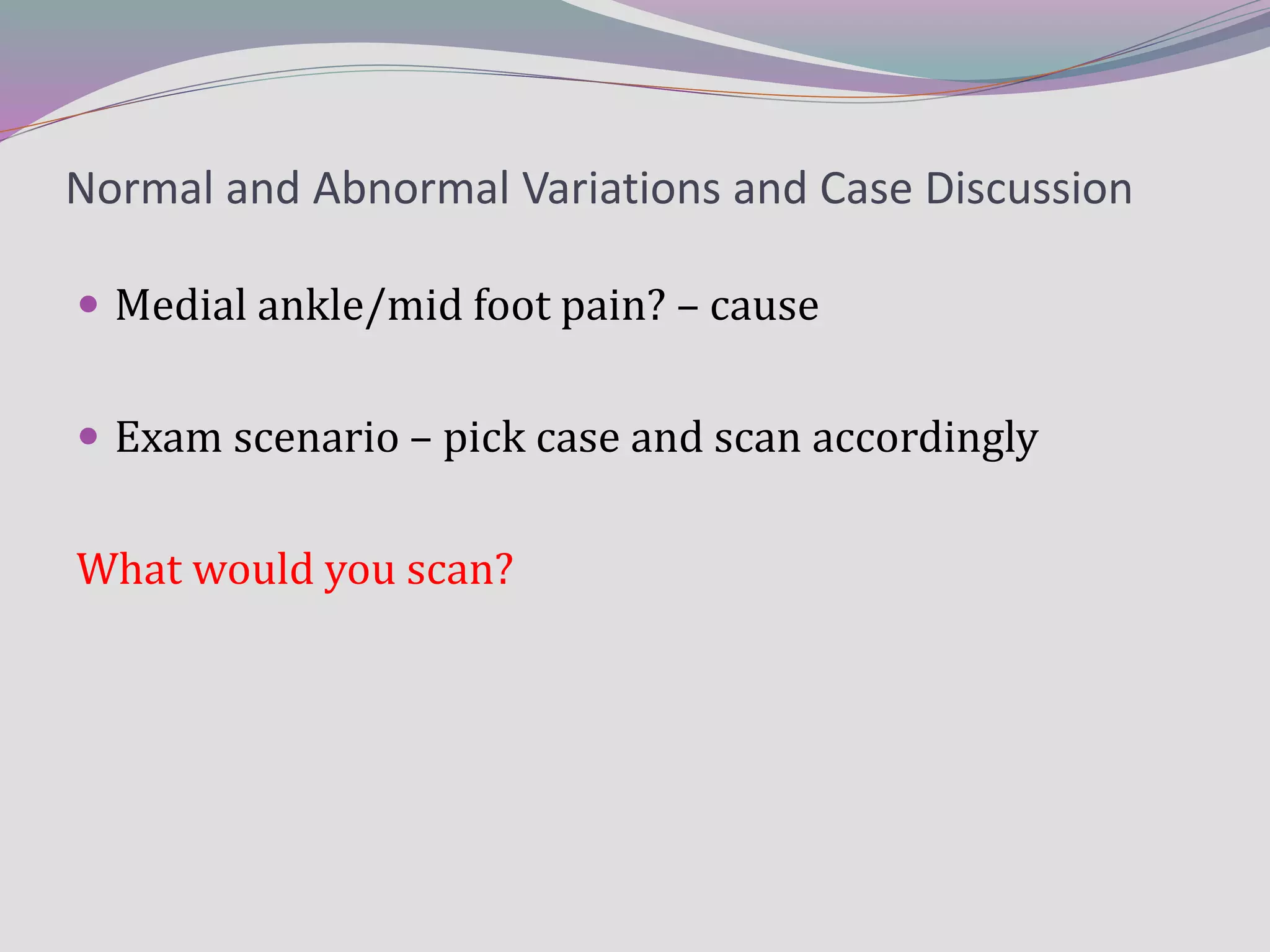 Foot Ankle MSK Ultrasound Podiatry.pptx