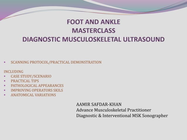 Foot Ankle MSK Ultrasound Podiatry.pptx