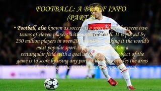 Football: A Brief Info | PPT