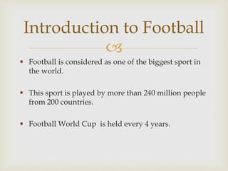 Football | PPTX | Soccer | Sports