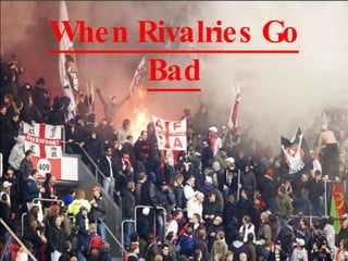 Football Hooliganism | PPT