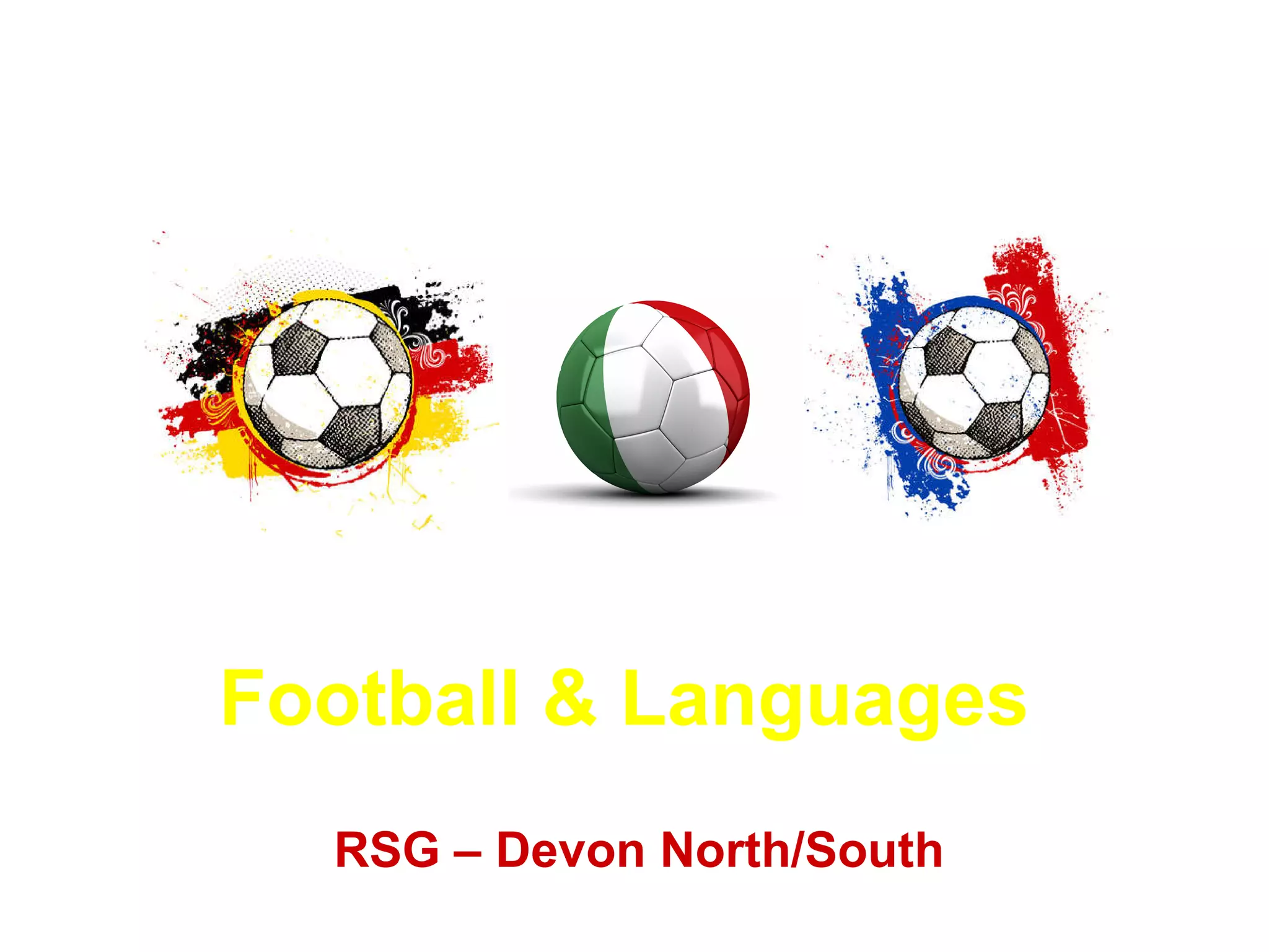 Football & Primary Languages RSG | PPT