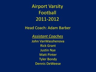 Airport Jets 2011-12 Football, | PPT