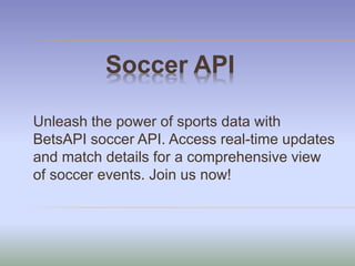 Football API | PPTX | Soccer | Sports