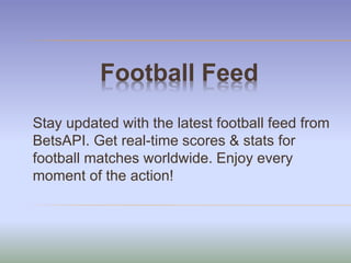 Football API | PPTX | Soccer | Sports