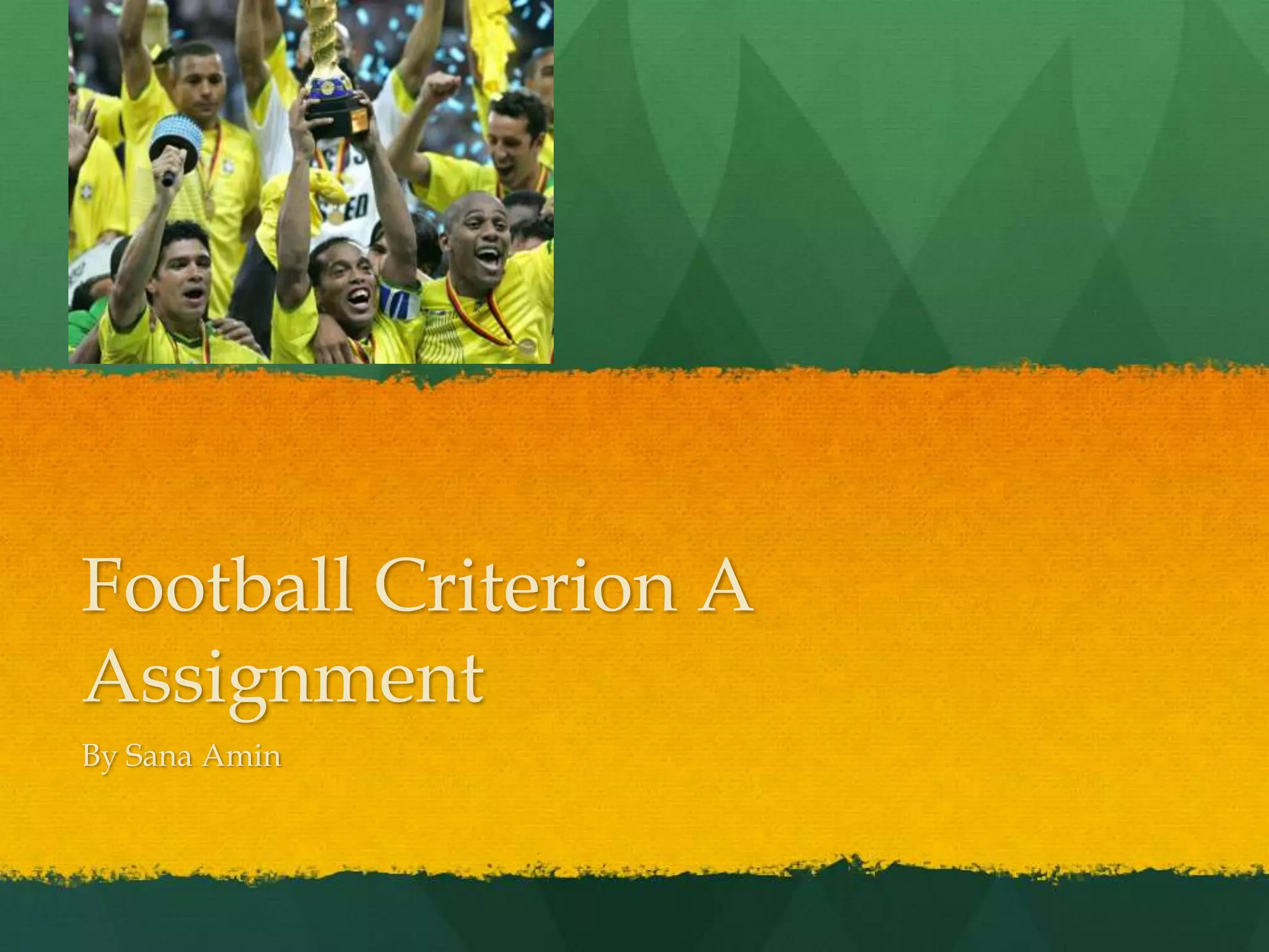 Football assignment | PPTX