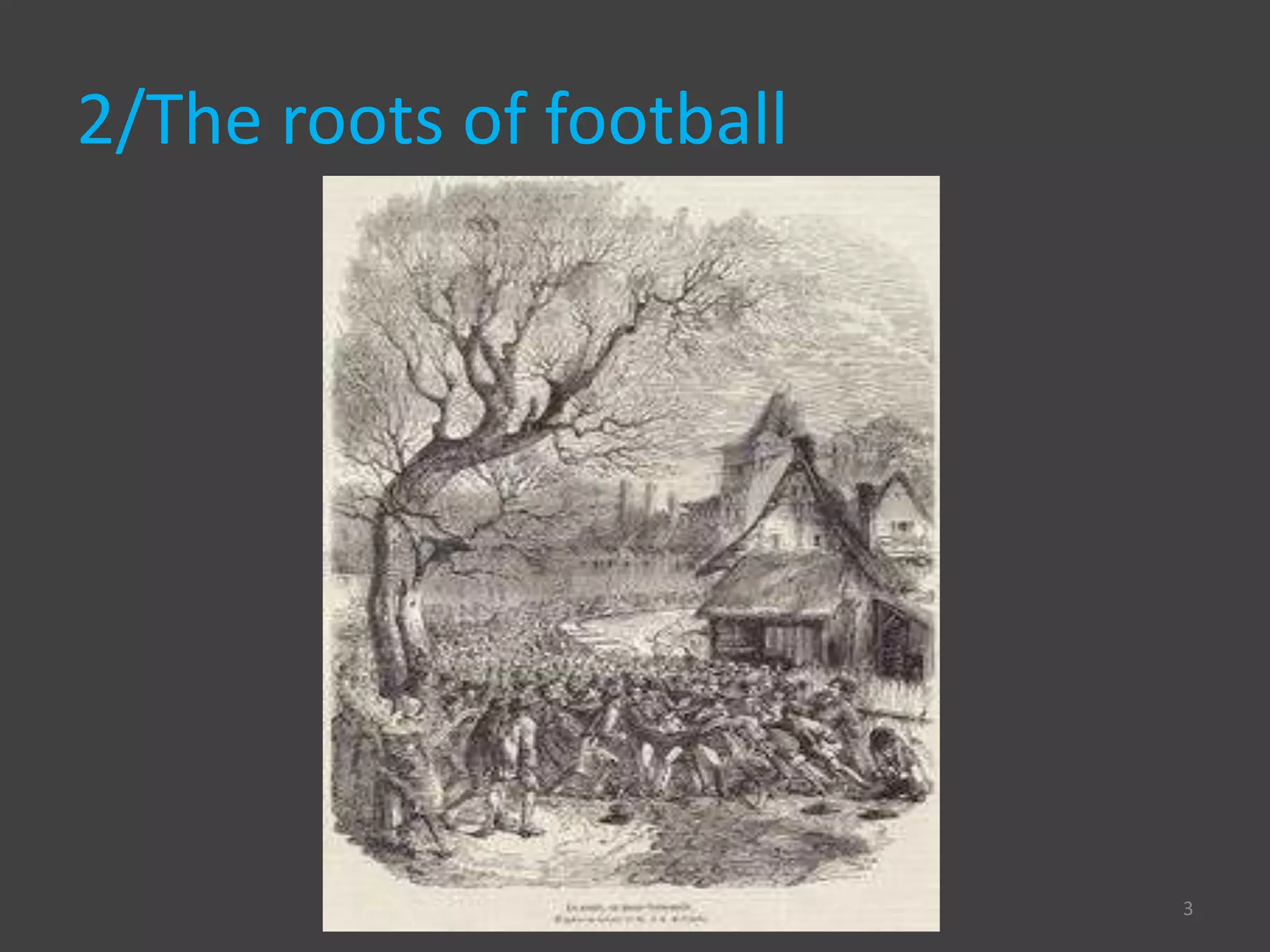 Football from birth to today | PPT