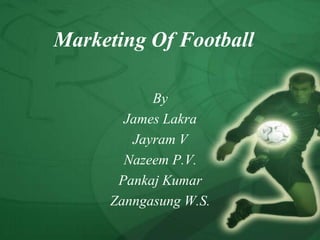 Football marketing ppt | PPTX