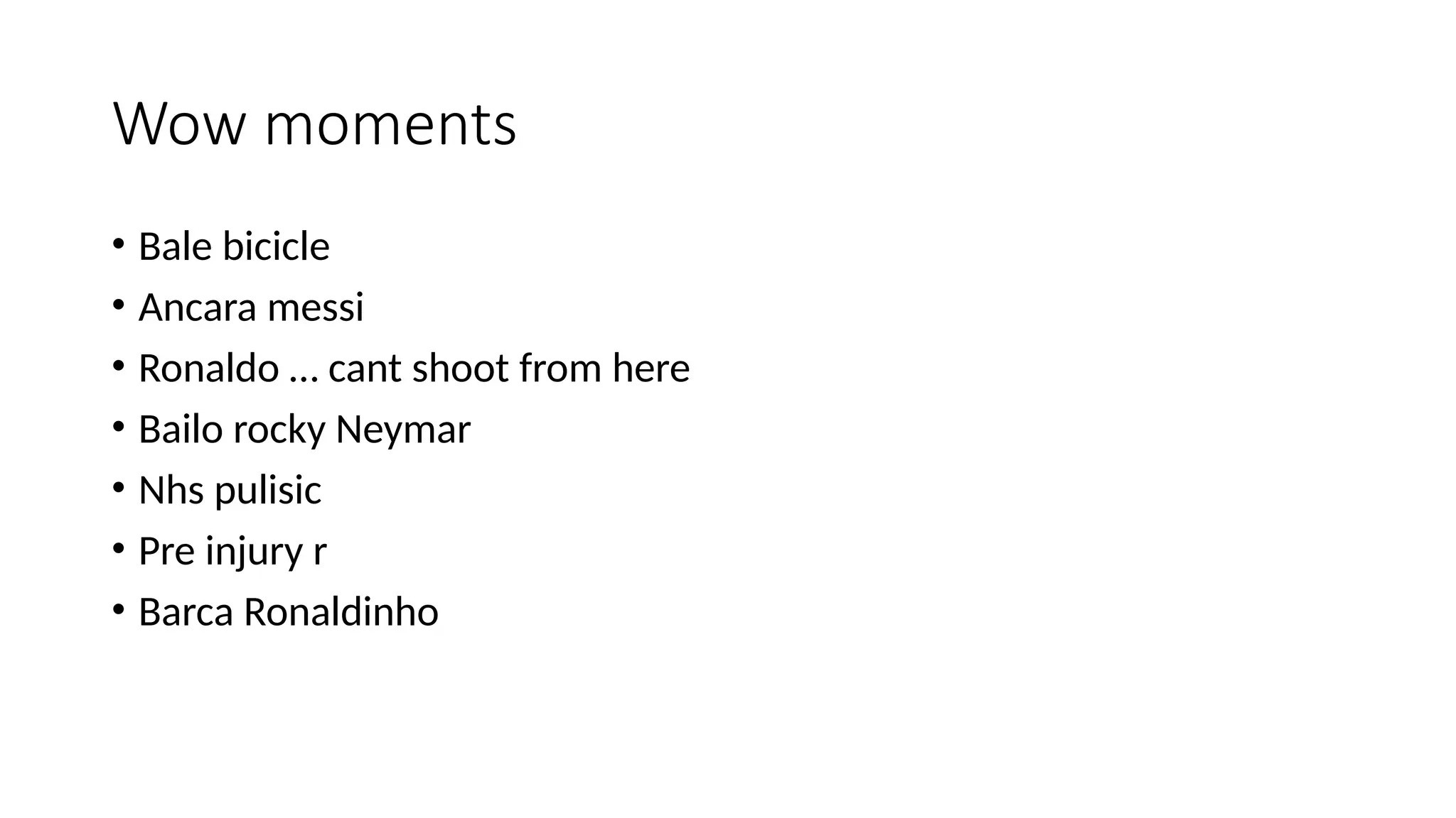 football play 10 messi r9 ronaldinho.pptx