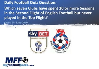 Football Quiz Questions 2020 by www.myfootballfacts.com