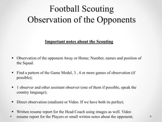 Football Scouting - Observation of the opponents - Mauro Jerónimo | PDF