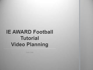 Football tutorial Story Board | PPT