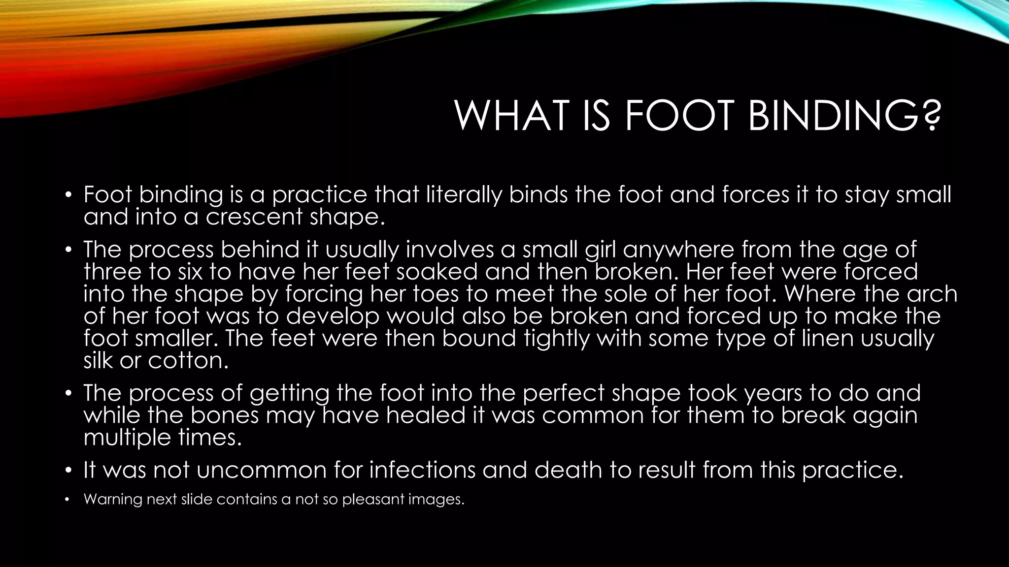 Foot binding, beauty in a lifetime of pain | PPTX
