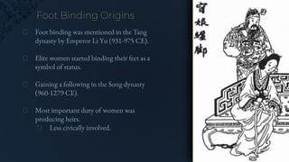 Foot Binding Presentation | PDF