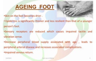 Structural and Functional foot problems in the elderly | PPTX