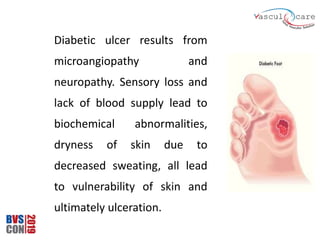 FOOT CARE AND ULCER MANAGEMENT AT VASCULOCARE: OUR AIM TO SALVAGE FOOT ...