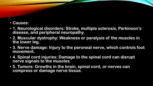 Foot drop presentation and orthosis role | PPT