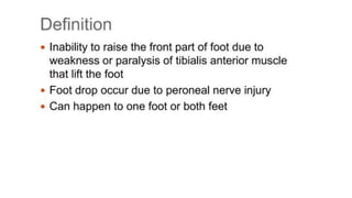 FOOT DROP AND ENTRAPEMENT NEUROPATHIES copy.pptx