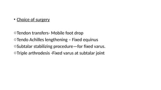 FOOT DROP AND ITS MANAGEMENT orthopedics | PPTX