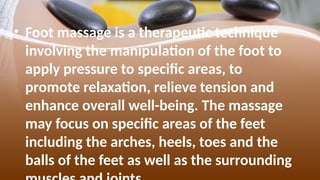 Foot massage process and other functions.pptx