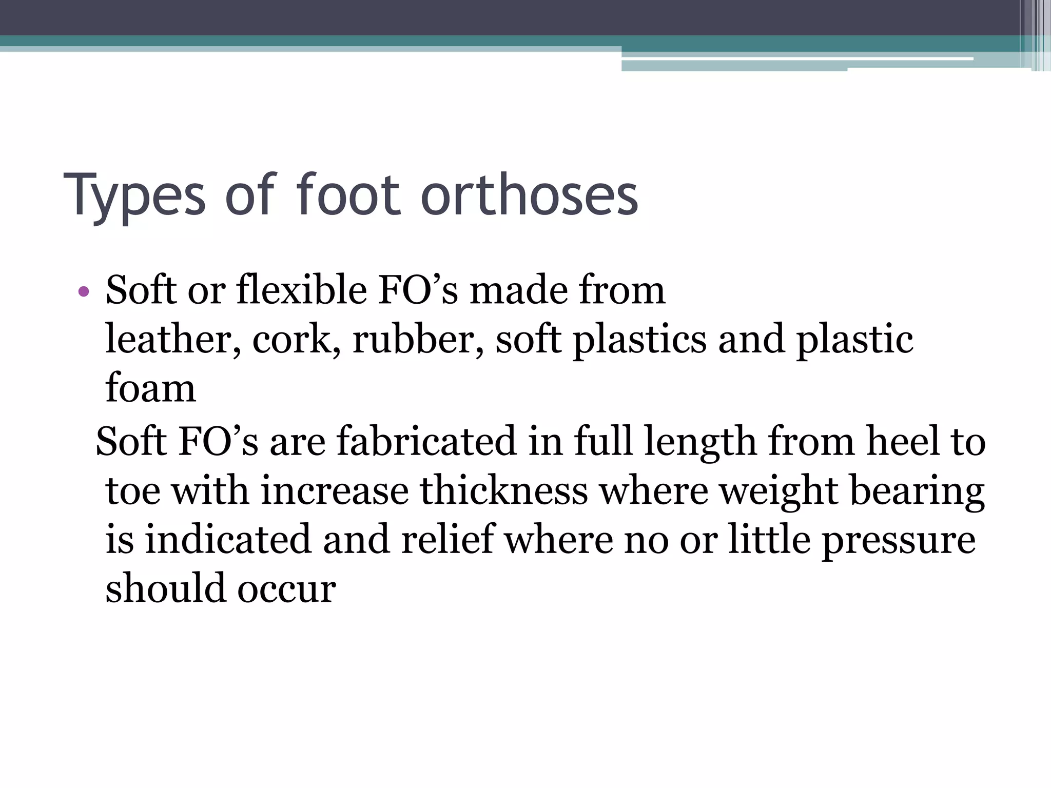 Foot orthoses | PPTX