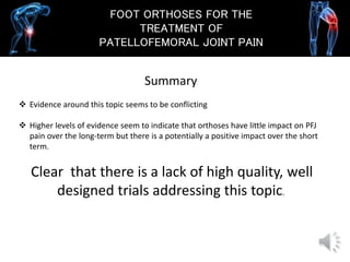 Foot orthoses for the treatment of patellofemoral pain | PPT