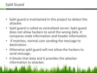 Footprint: Detecting Sybil Attacks in Urban Vehicular Network | PPTX