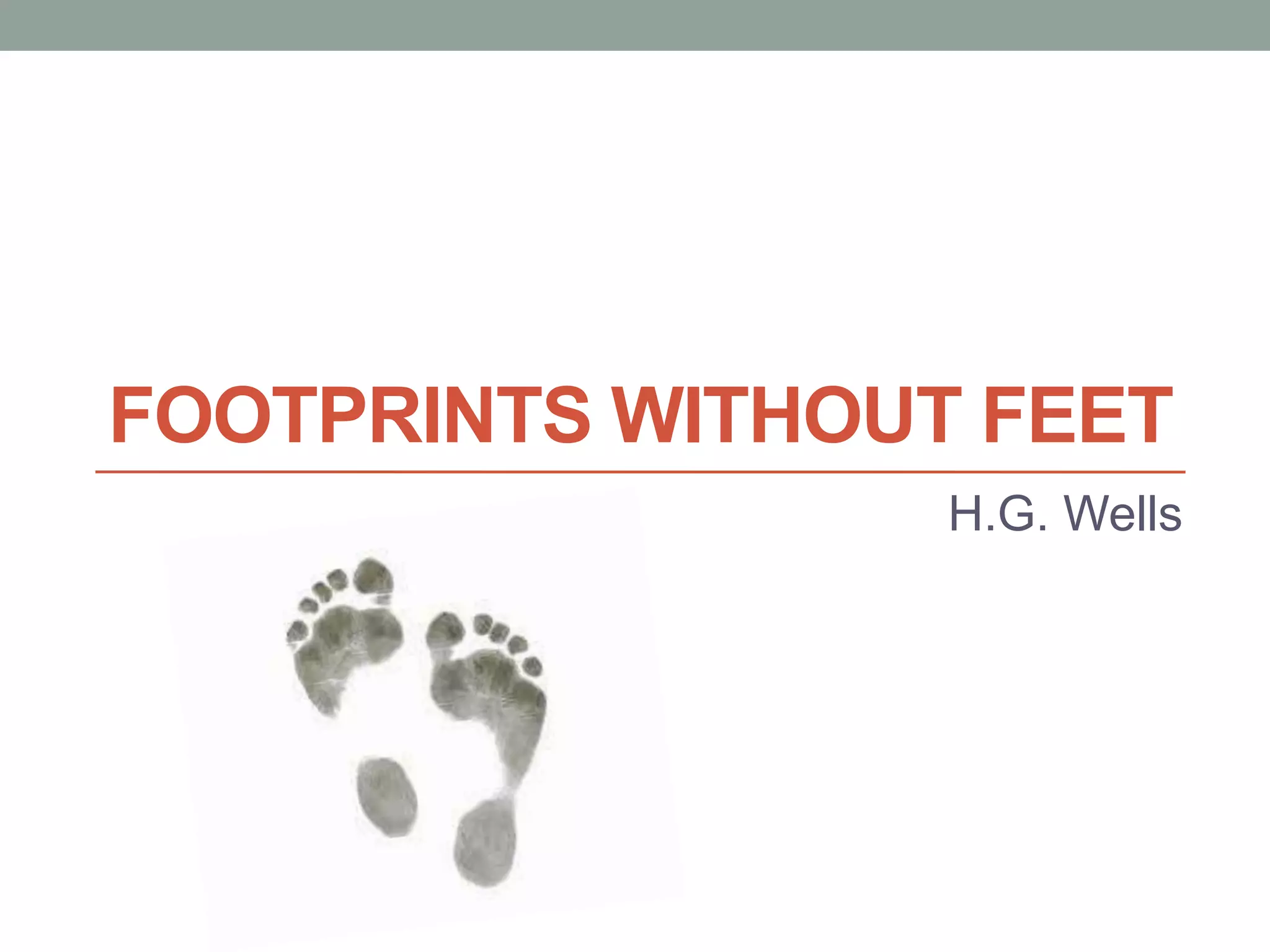 Footprints without Feet | PPTX