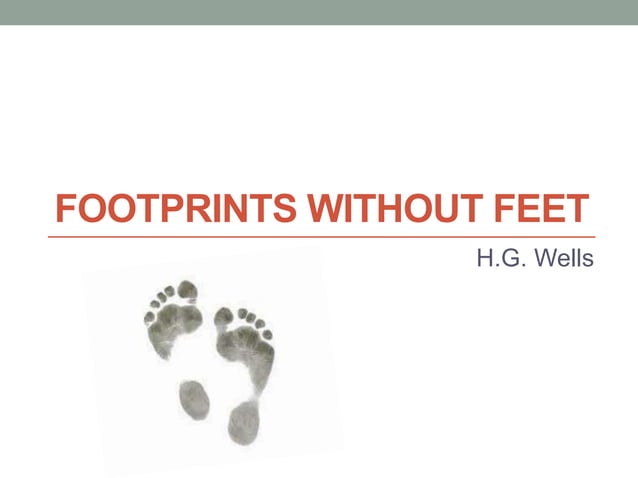 Footprints without Feet | PPTX