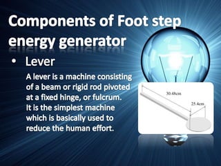 Foot step energy generator | PPT
