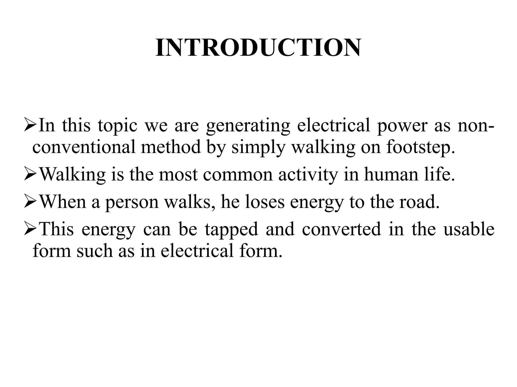 foot step power generation of generatwe electricity.pptx