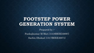 Footstep power generation system | PPTX