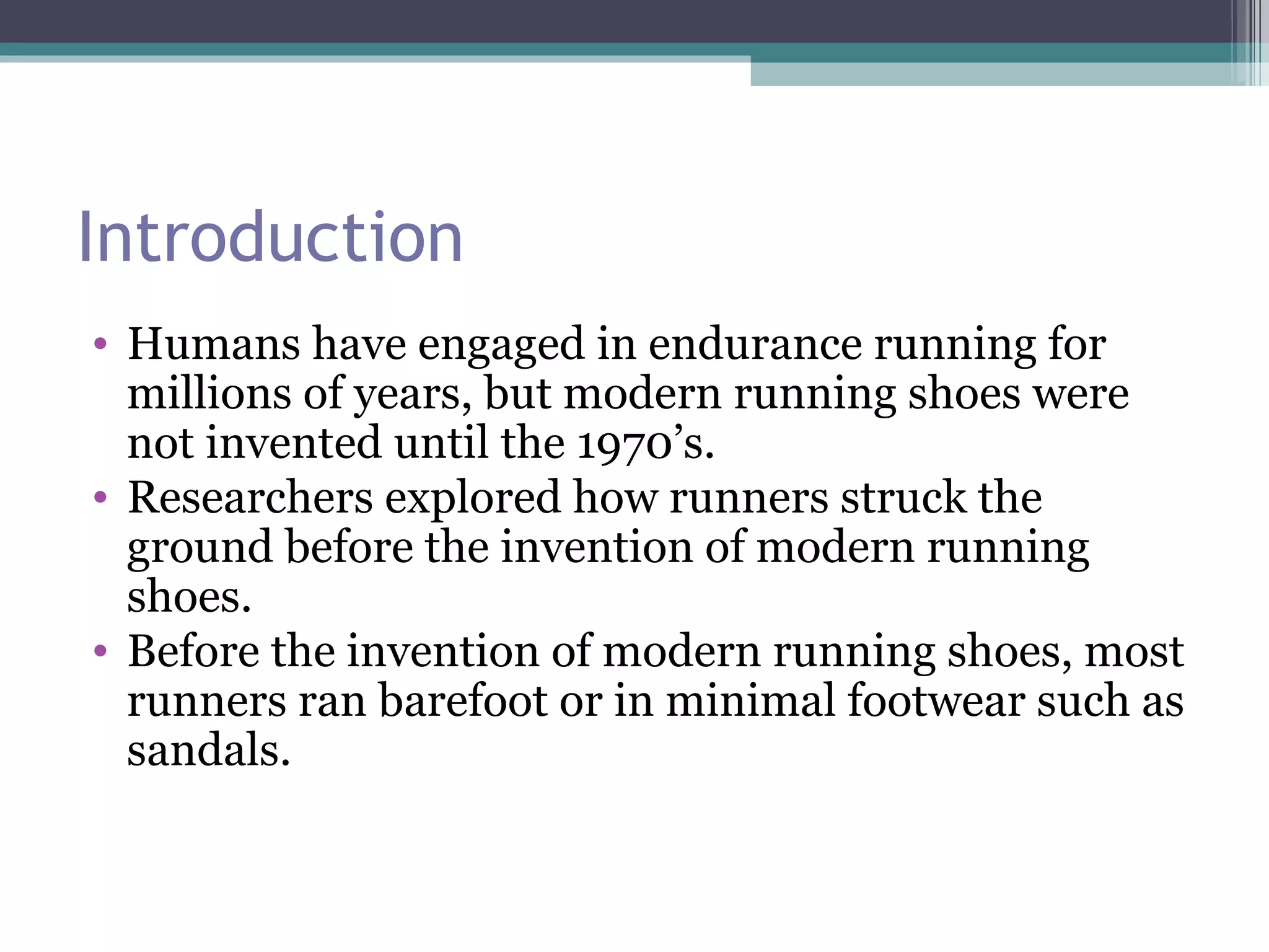 Foot strike patterns and collision forces in barefoot vs shod runners ...