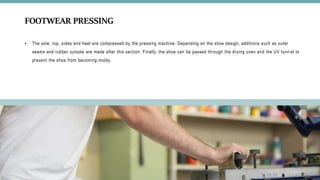 Footwear production line | PPTX
