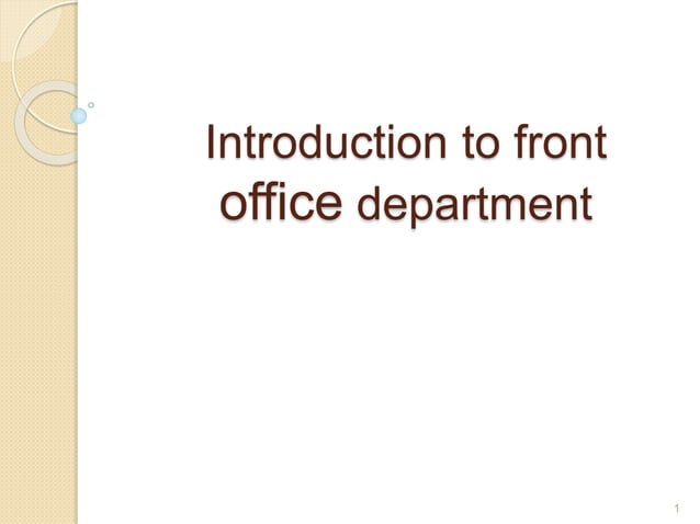INTRODUCTION TO FRONT OFFICE | PPTX
