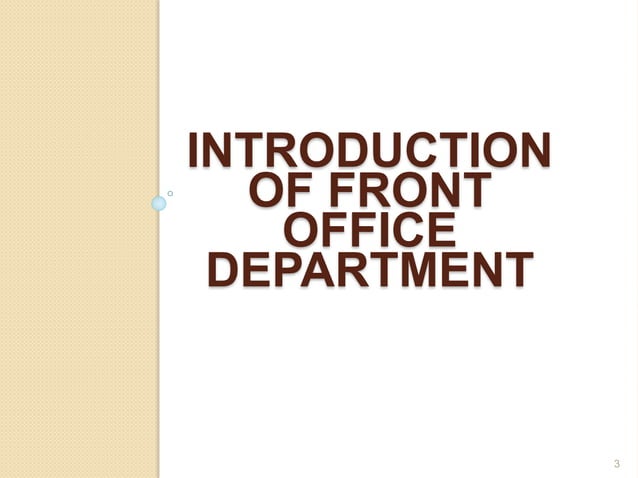 INTRODUCTION TO FRONT OFFICE | PPTX