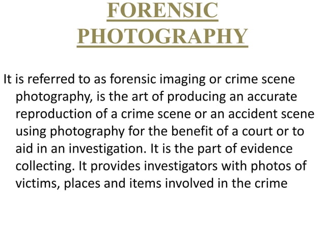 Forensic photography | PPTX