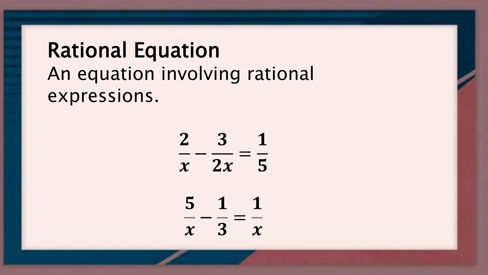 General Mathematics Rational Function Equation Inequality Pptx