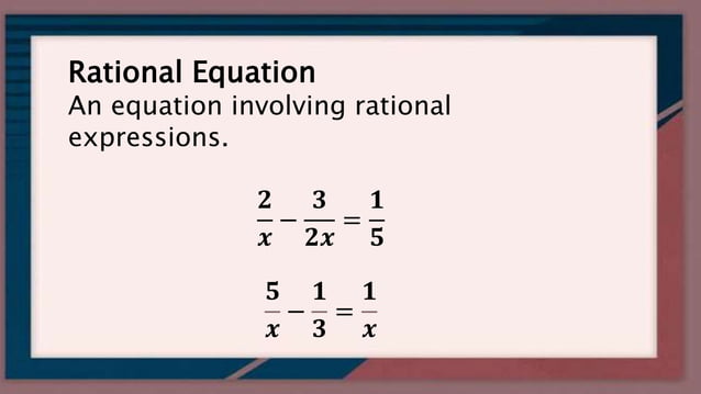 GENERAL MATHEMATICS(rational function,equation,inequality).pptx ...