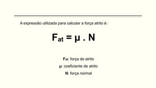 Força de Atrito.pptx