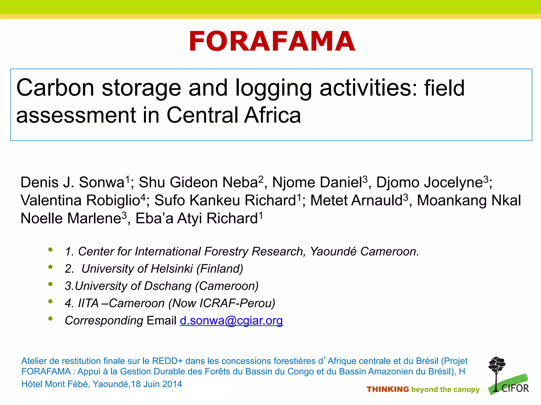Carbon storage and logging activities: field assessment in Central Africa | PPT