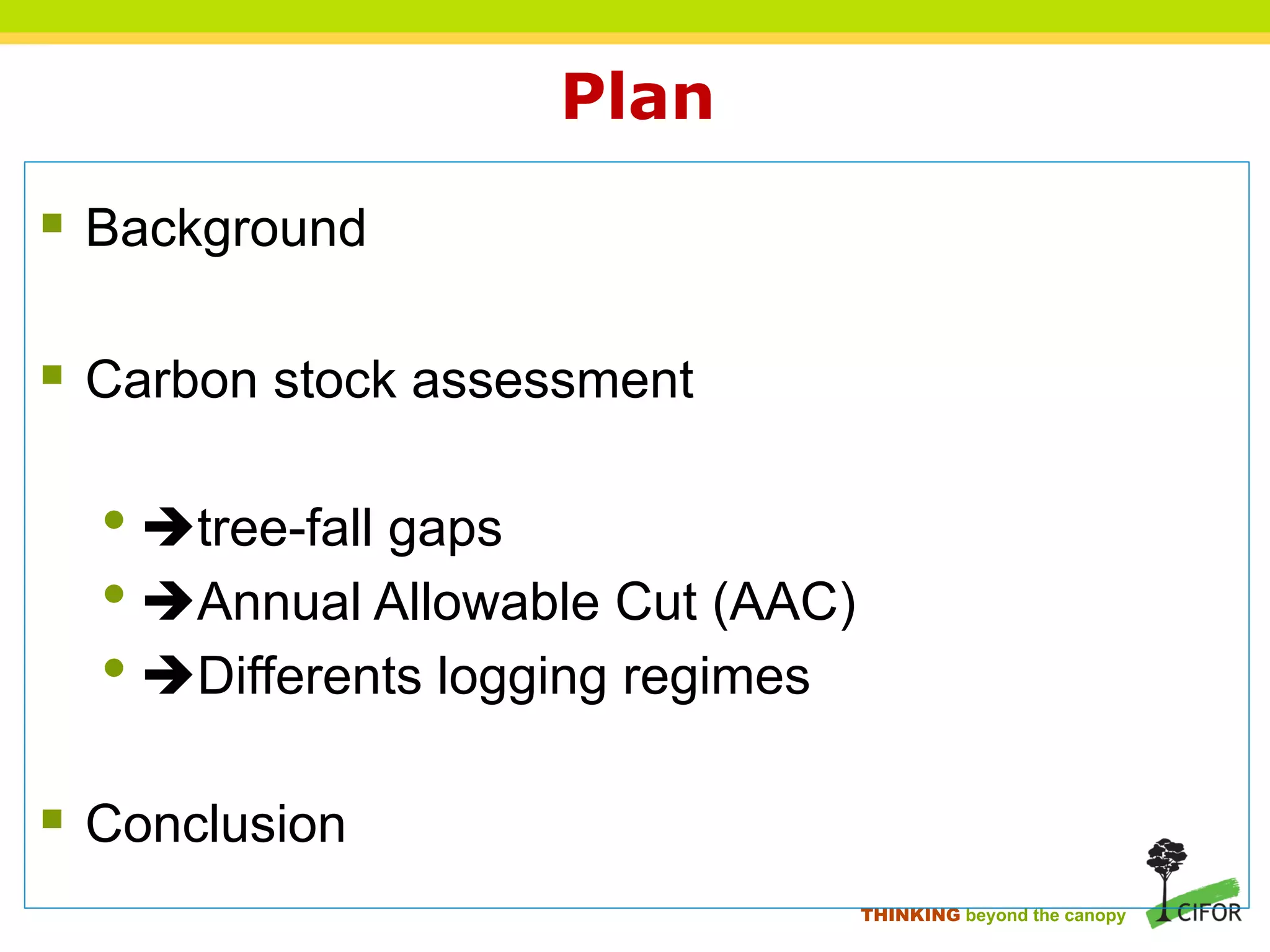 Carbon storage and logging activities: field assessment in Central Africa | PPT