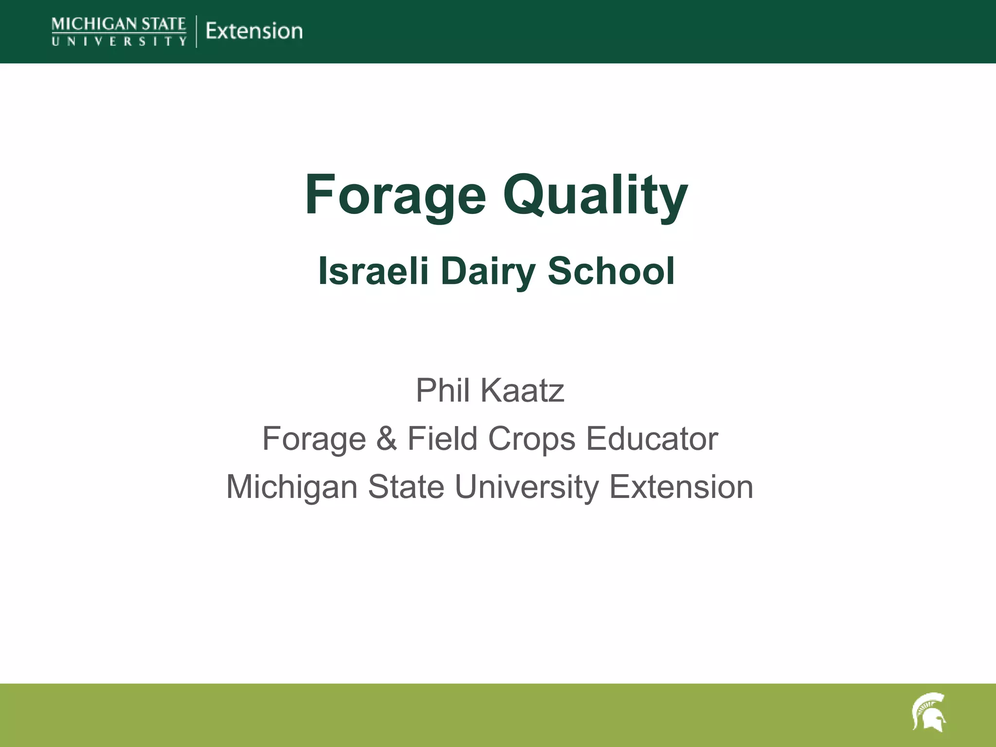 Forage Management: Maximizing forage quality, Excellence in ...