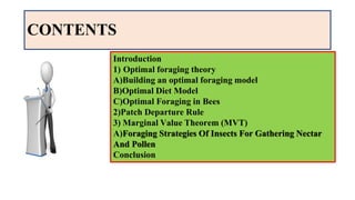 OPTIMAL FORAGING THEORY, MARGINAL VALUE THEORUM AND PATCH DEPATRTURE ...
