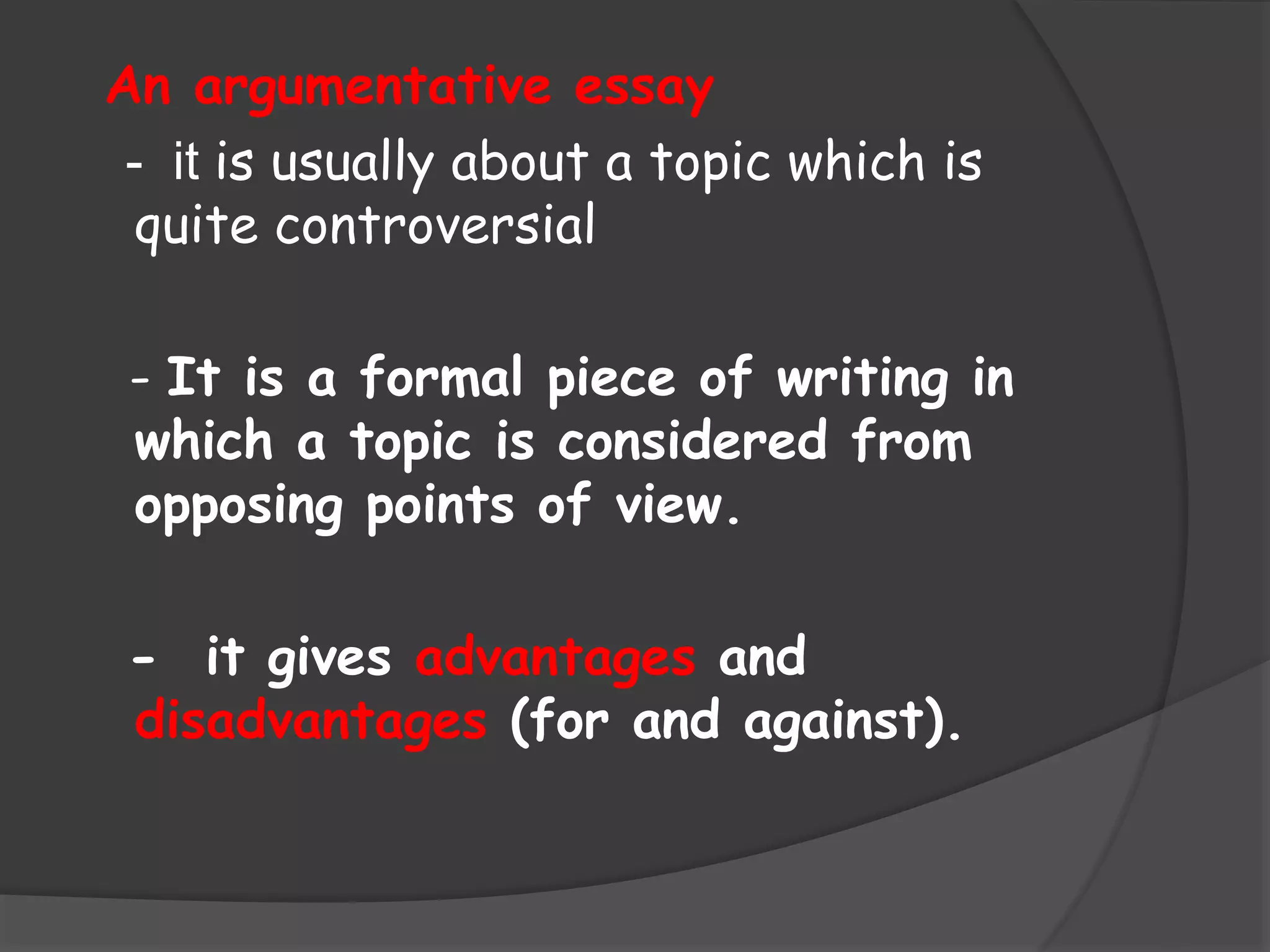 For and against essays. | PPTX