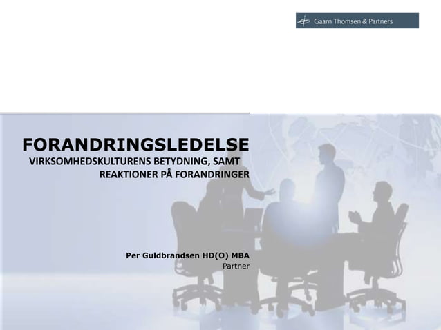 Forandringsledelse og kulturens betydning | PPTX