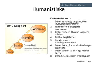 Forandringsledelse, rationelle og humanistiske forandringsmodeller | PPTX