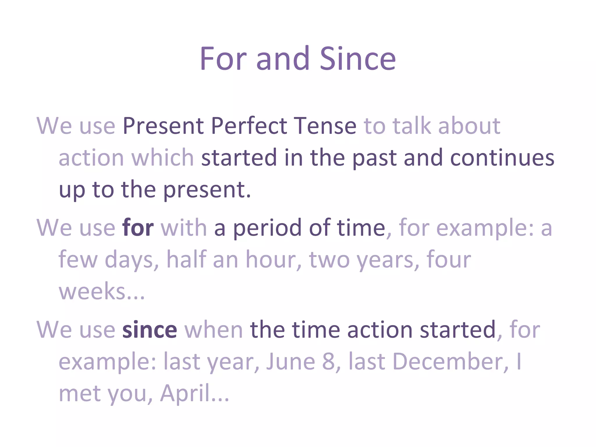 For and Since | PPT