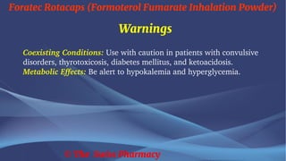 Foratec Rotacaps (Generic Formoterol Fumarate Powder for Inhalation) | PPT