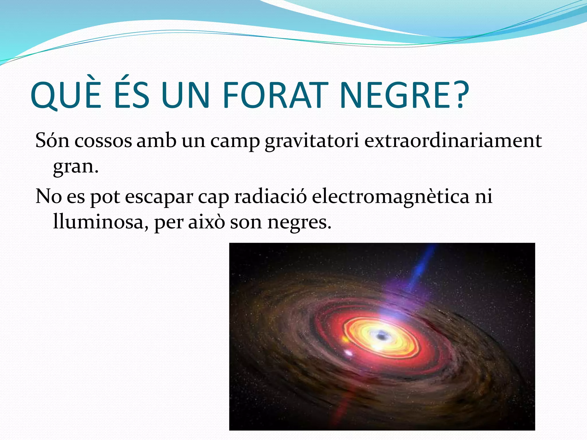 Forats negres | PPT